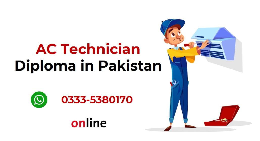 AC technician diploma in Pakistan | 0333-5380170